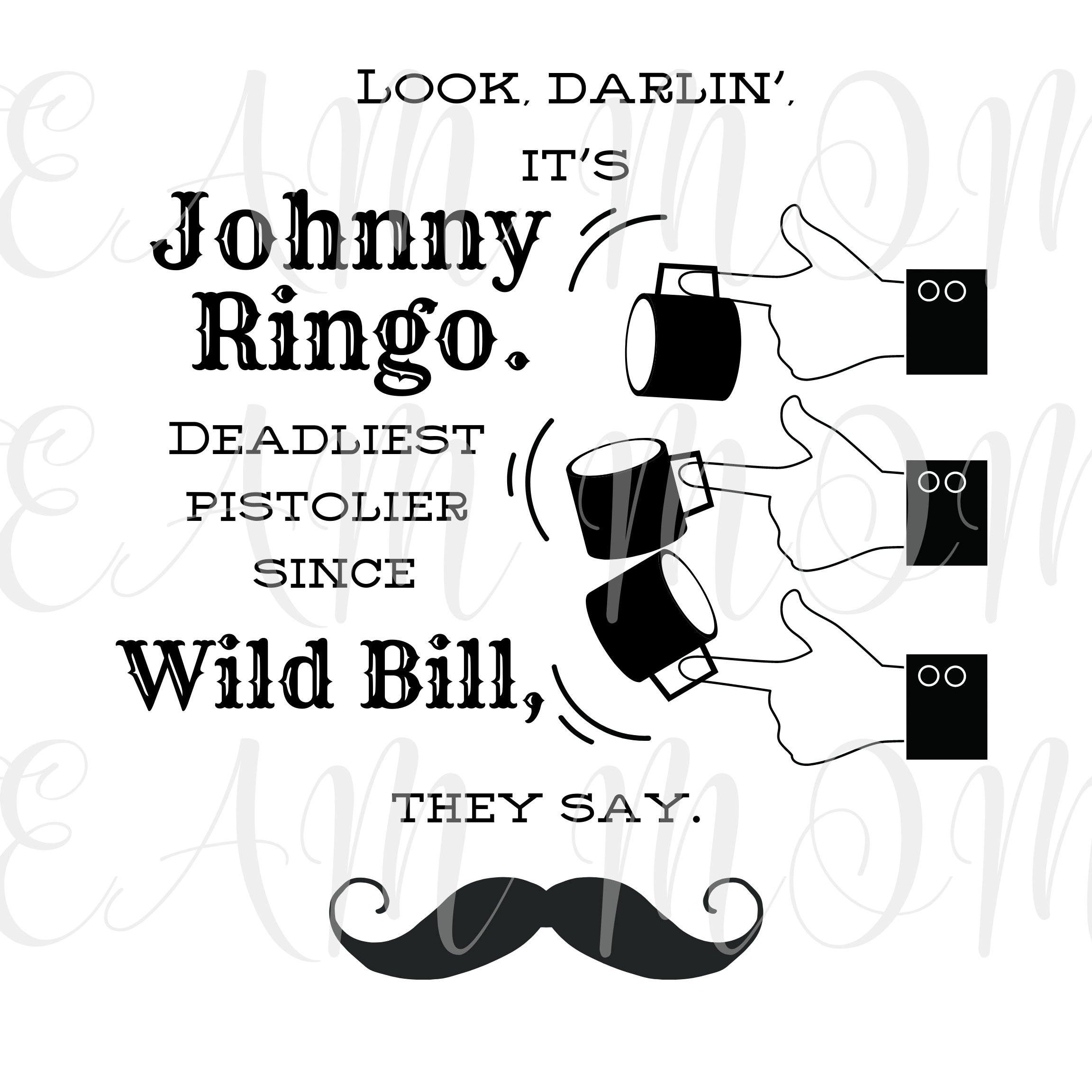 It's Johnny Ringo SVG, Look Darlin' Svg, Doc Holliday Gun Fight Svg ...