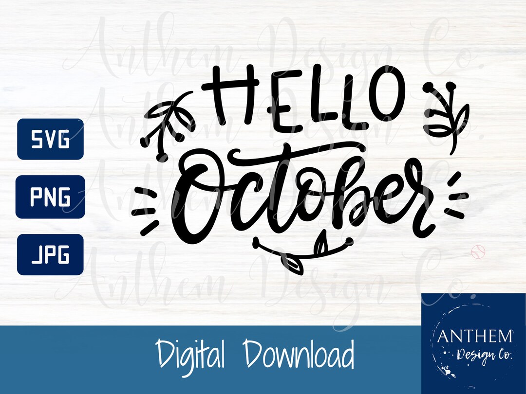Hello October Svg, Welcome Fall, Fall Svg, Autumn Svg, October Svg ...