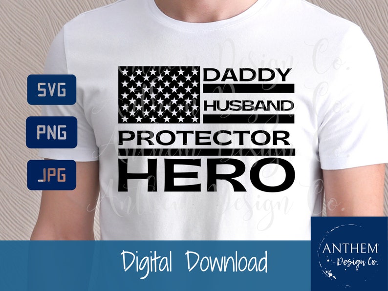 Daddy Husband Protector Hero Svg, Fathers Day, Military Dad Svg, Dad ...