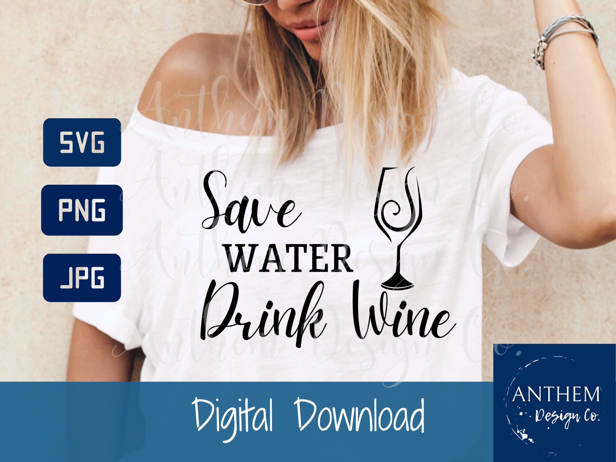 Save Water Drink Wine Svg, Save Water Svg, Wine Svg, Funny Wine Svg ...