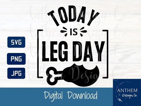 Leg Day Svg Thanksgiving Svg Funny Thanksgiving Shirt | Etsy
