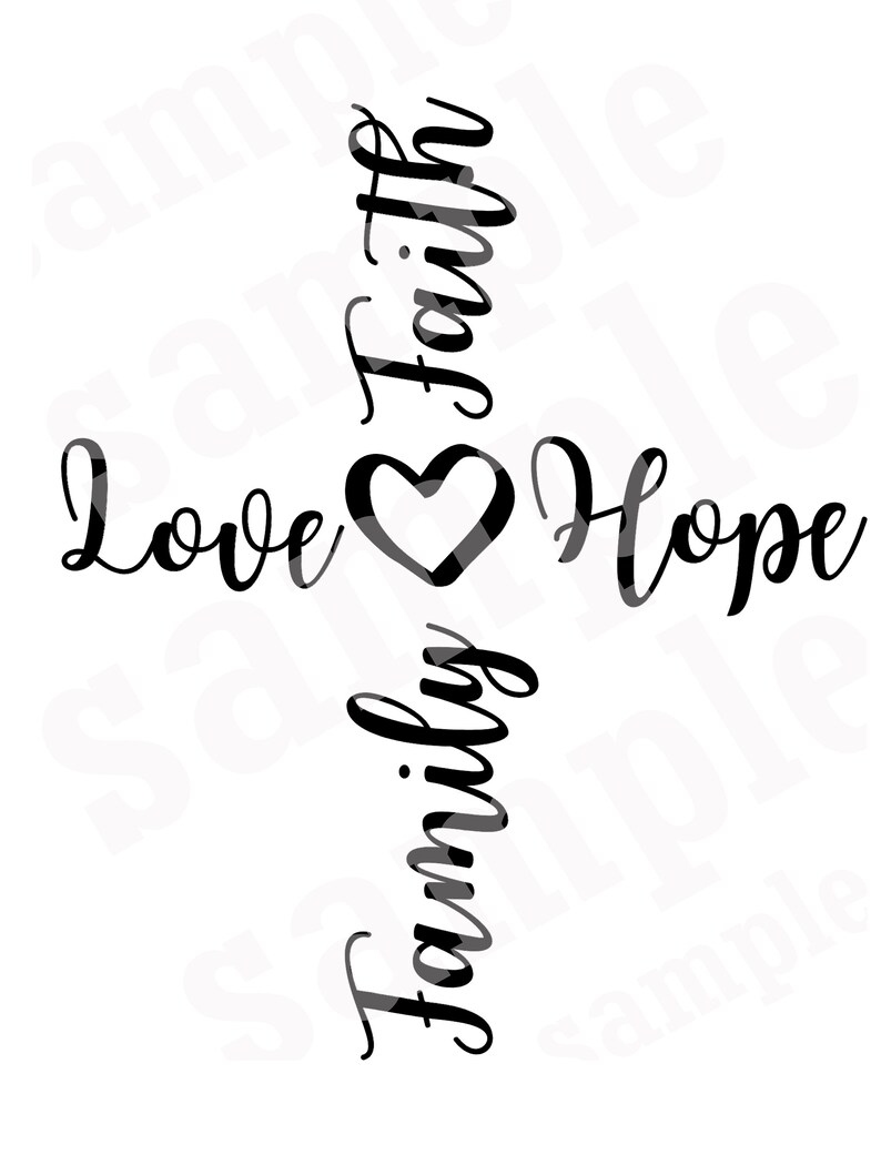 Faith Love Hope Cross Svg Family Cross Svg Faith Cross Svg - Etsy