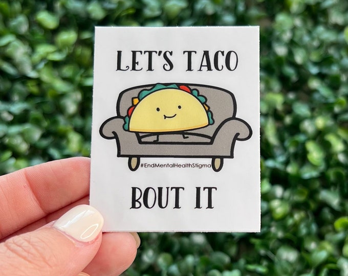 Let's Taco Bout It Sticker | Therapy Sticker | Counselor Sticker ...