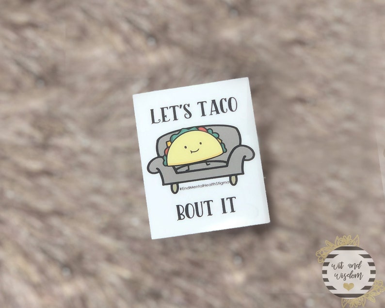 Let's Taco Bout It Sticker Therapy Sticker Counselor - Etsy