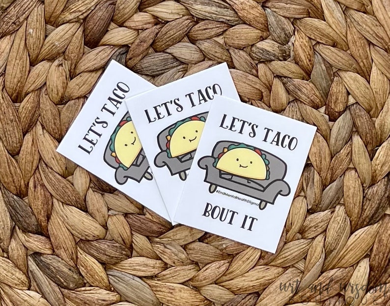 Let's Taco Bout It Sticker Therapy Sticker Counselor - Etsy