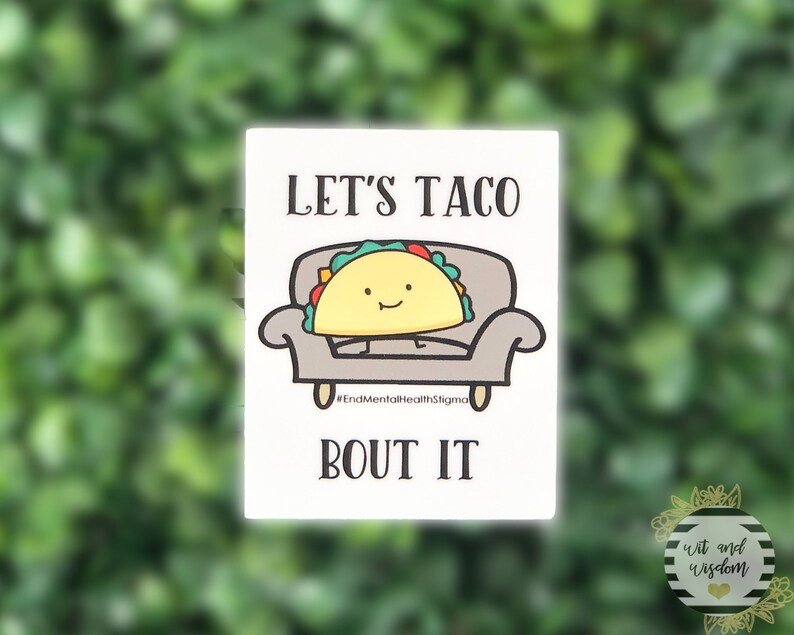 Let's Taco Bout It Sticker Therapy Sticker Counselor - Etsy