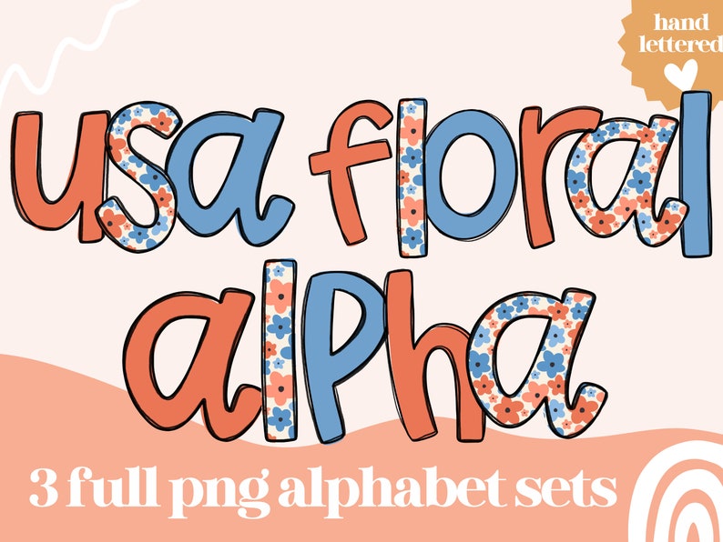 USA Floral Alpha | Handlettered Doodle Letters PNG | American Retro ...