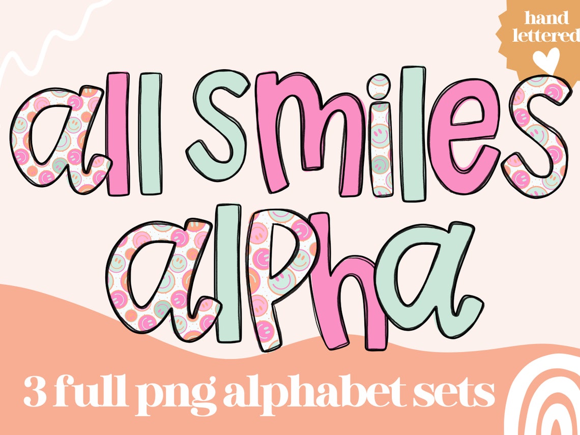 All Smiles Alpha Handlettered Doodle Letters PNG Bright Happy Alpha ...