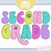 Second Grade PNG | Back to School PNG | Grade Level PNG | 2nd Grade ...