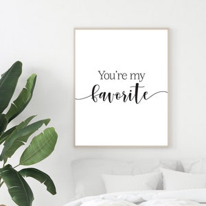 You're My Favorite Sign • You're My Favorite Person • Bedroom Wall Art ...