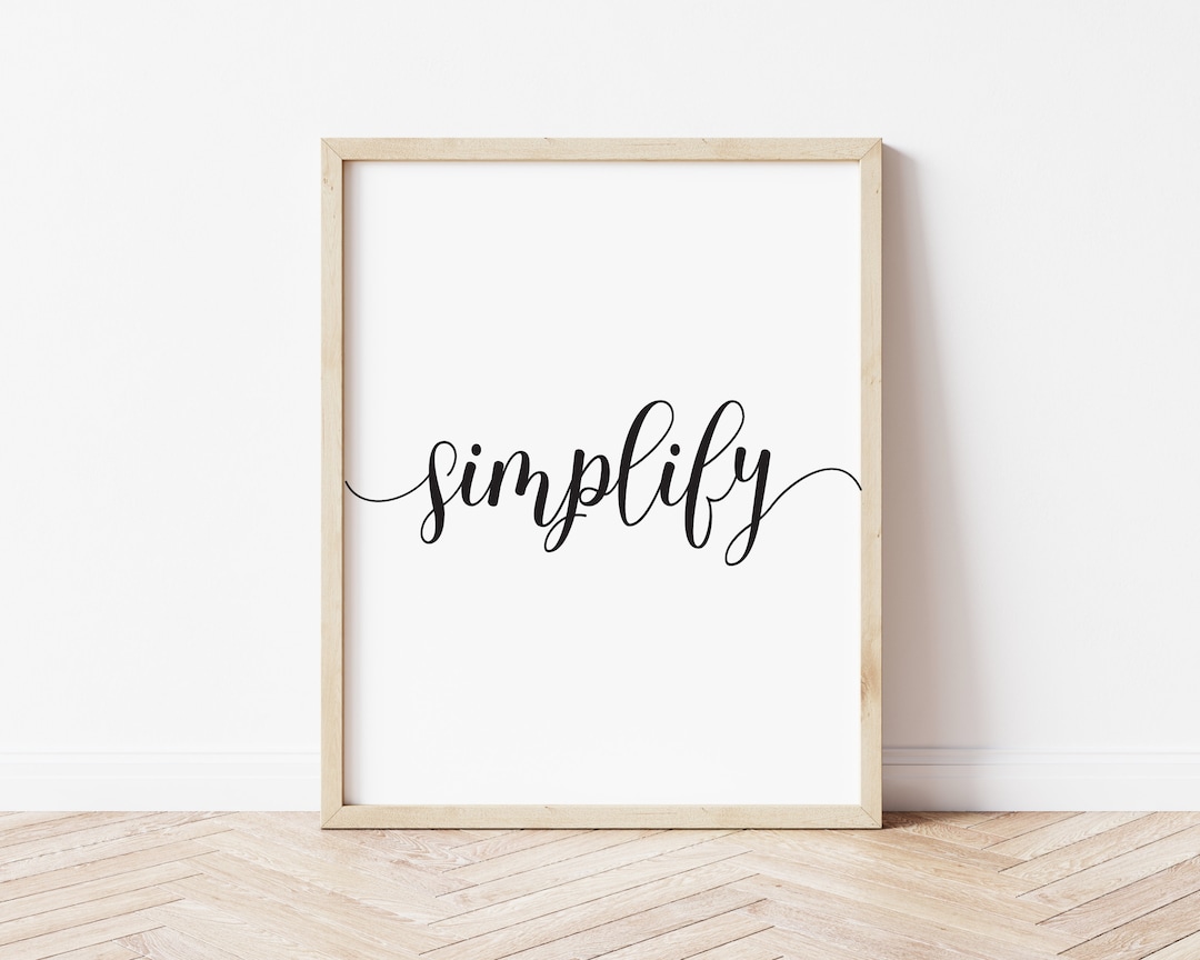 Simplify Printable Wall Art Simplify Sign Word Wall Art - Etsy Polska
