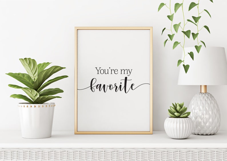 You're My Favorite Sign You're My Favorite Person - Etsy
