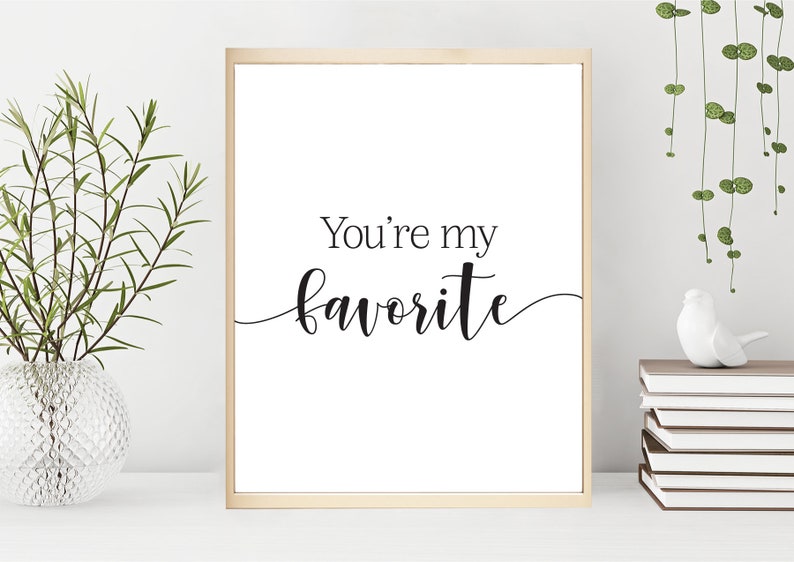 You're My Favorite Sign You're My Favorite Person - Etsy