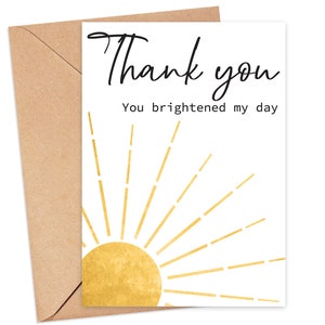 Printable Thank You Greeting Card Thank You, You Brightened My Day Card ...