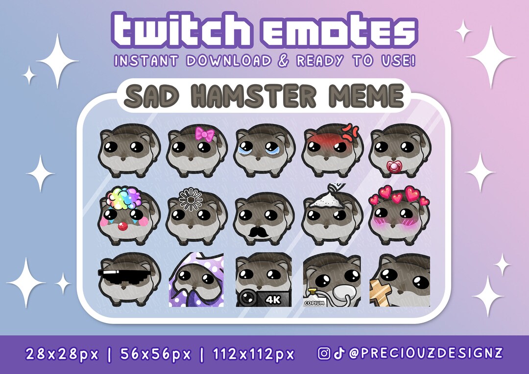 Sad Hamster Meme Emotes for Twitch, Discord, Youtube Tiktok Meme Kawaii ...