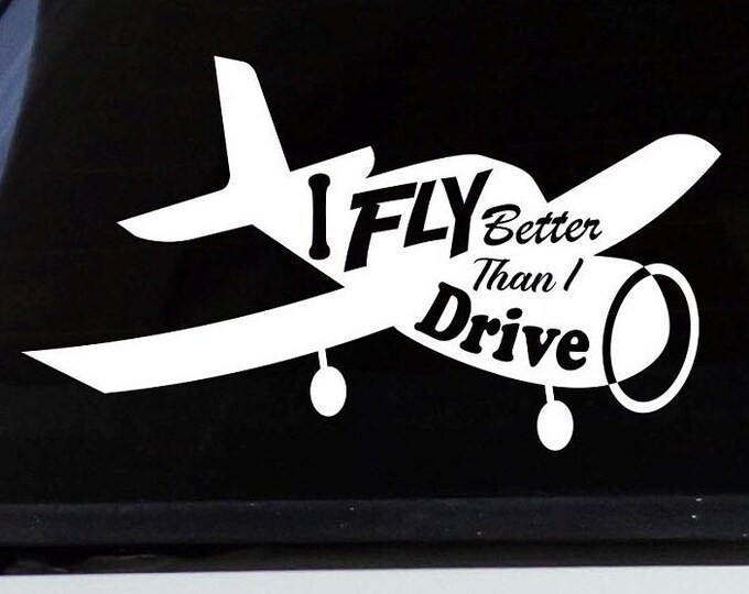 I Fly Better Than I Drive Piper Decal Stickers - Etsy