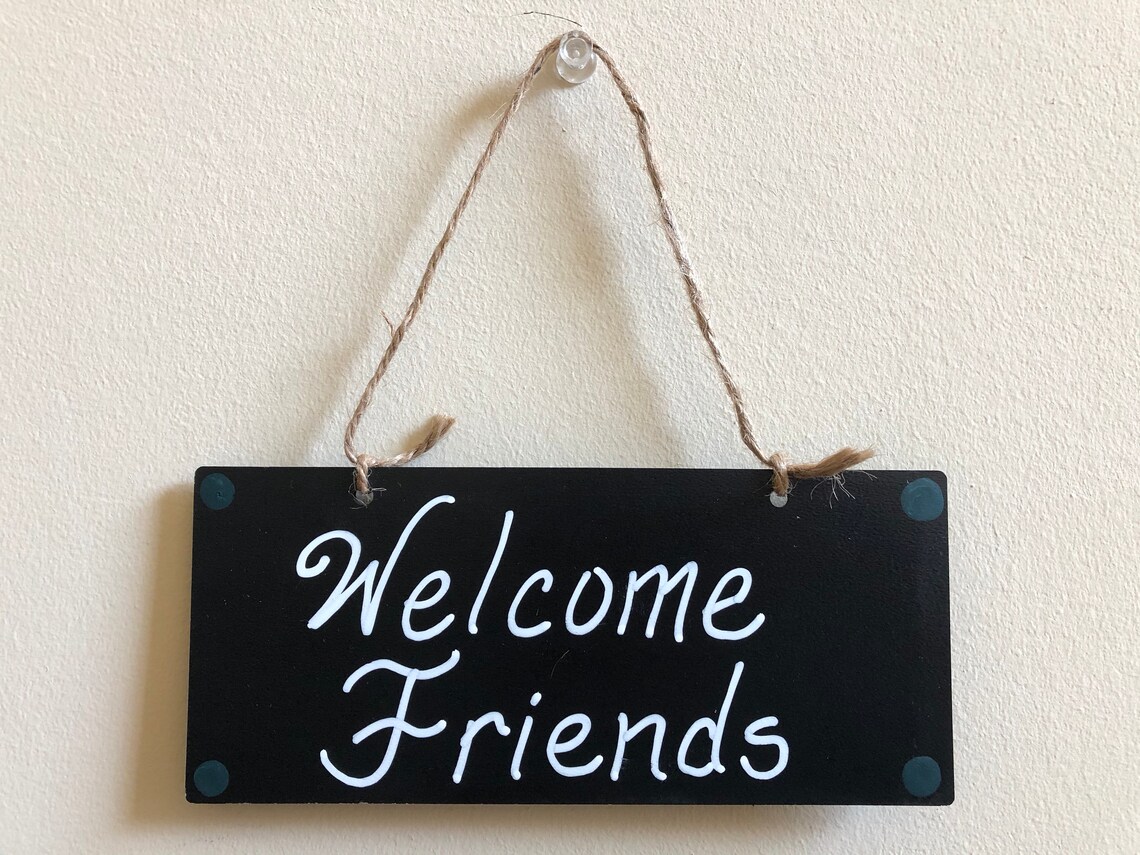 Welcome Friends Hanging Chalkboard Sign | Etsy