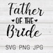 Wedding Father of the Bride Sign Download Includes Cricut, Cameo ...