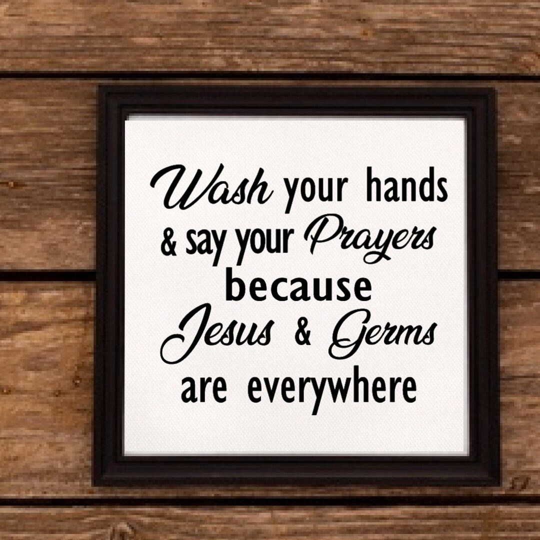 Wash Your Hands... Christian Religious Sign Instant Digital Download ...