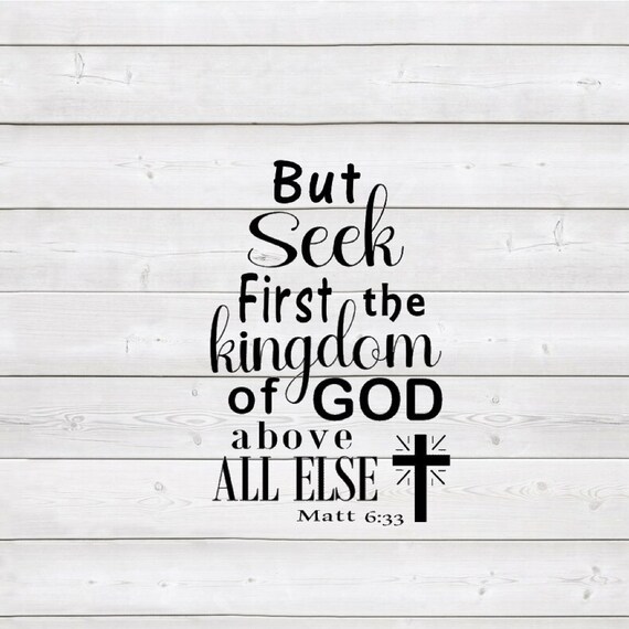 Matthew 6:33 Religious Christian Sign Download for Cricut SVG | Etsy