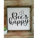 Bee Happy Sign Image Digital Instant Download Includes Cricut SVG Cut ...