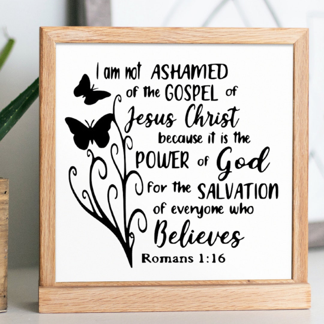 Romans 1:16 Christian Sign Instant Download Cricut SVG Cut File JPG ...