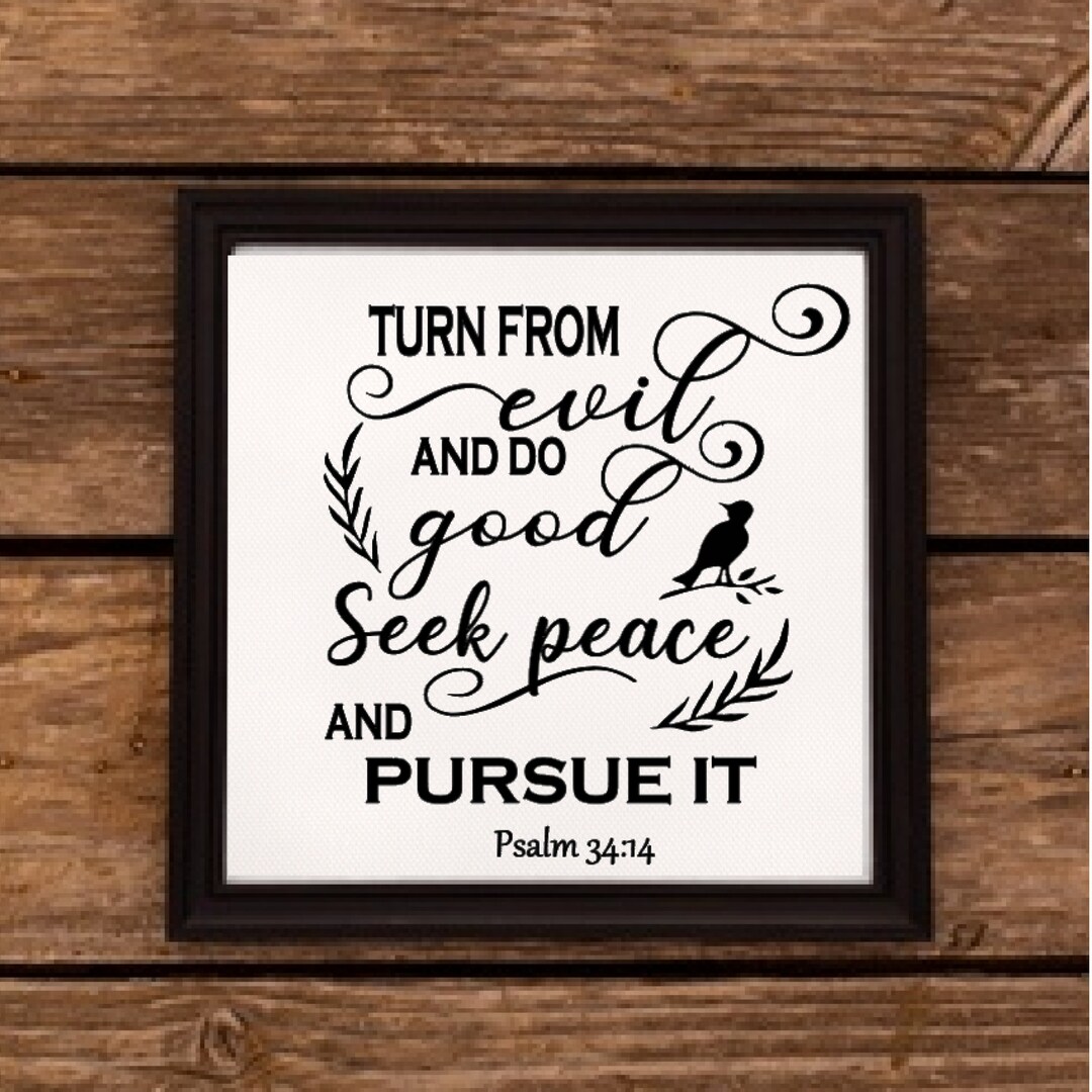 Psalm 34:14 Inspirational Sign Instant Download for Cricut SVG Cut File ...