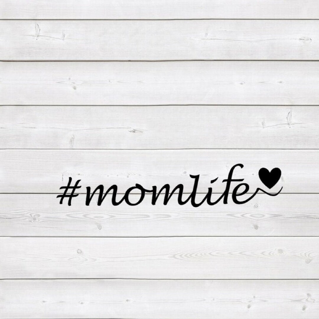 Mother's Day momlife Mom Life Sign Download for Cricut - Etsy