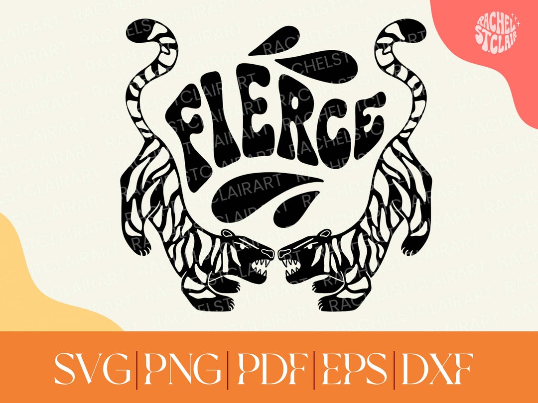 Fierce Svg, Tigers, Svg, Big Cat Svg, Animal Lovers Svg, Boho Animal ...