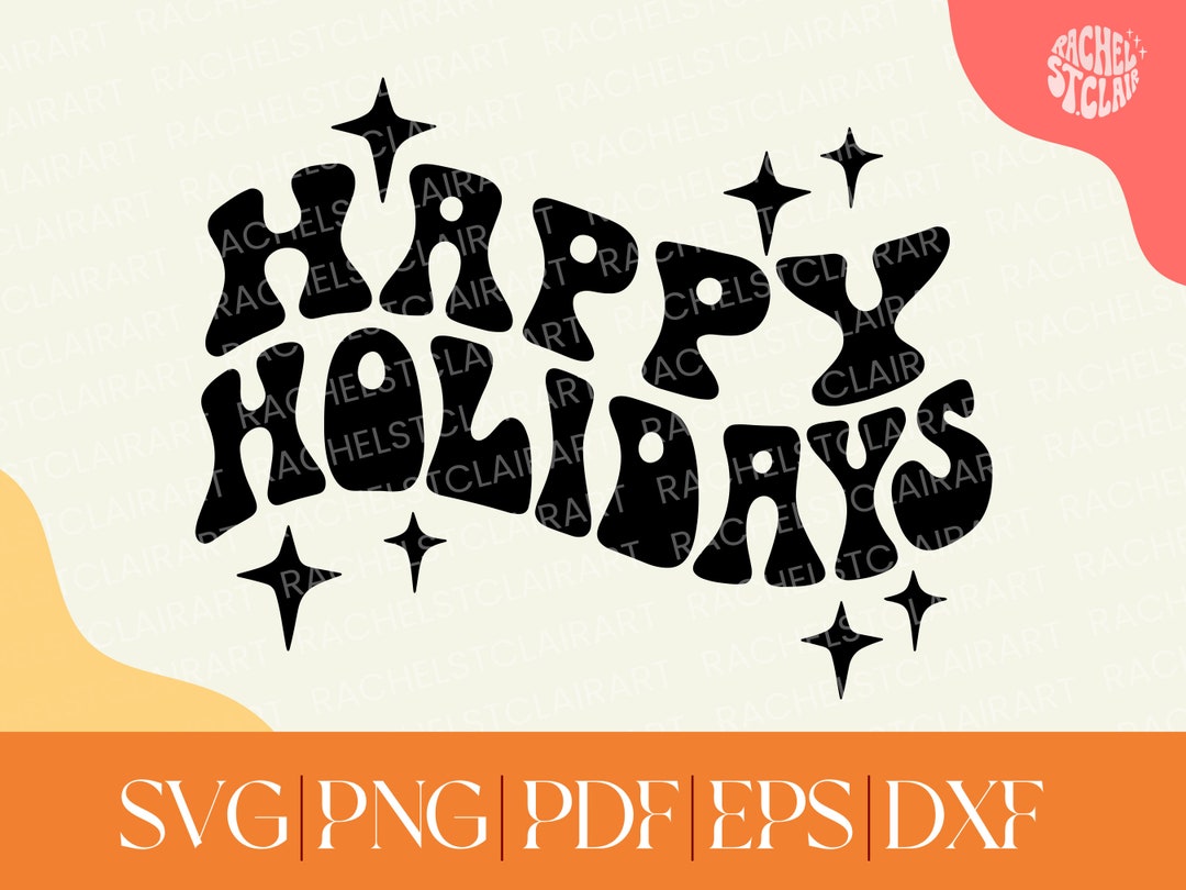 Happy Holidays SVG, Groovy Christmas Png, Retro Hippie Christmas, Hand ...