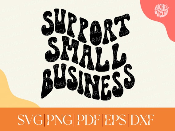 Support Small Business SVG Small Business Png Support Local | Etsy