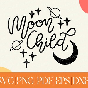 Moon Child SVG, Celestial Svg, Hippie Boho Svg, Png Files for ...