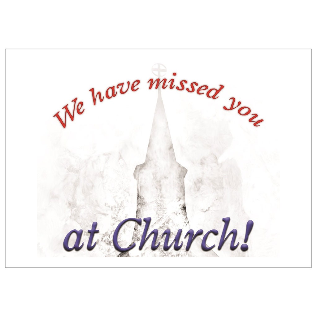 You Were Missed At Church