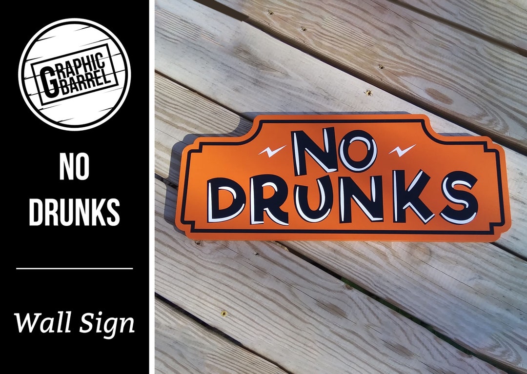 No Drunks Wall Sign - Etsy