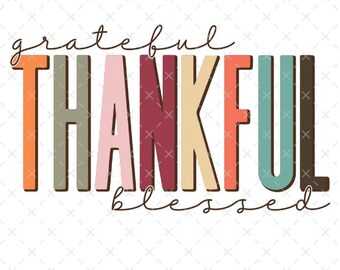 Grateful Thankful Blessed DTF (direct to Film) Transfers Transfer - Etsy