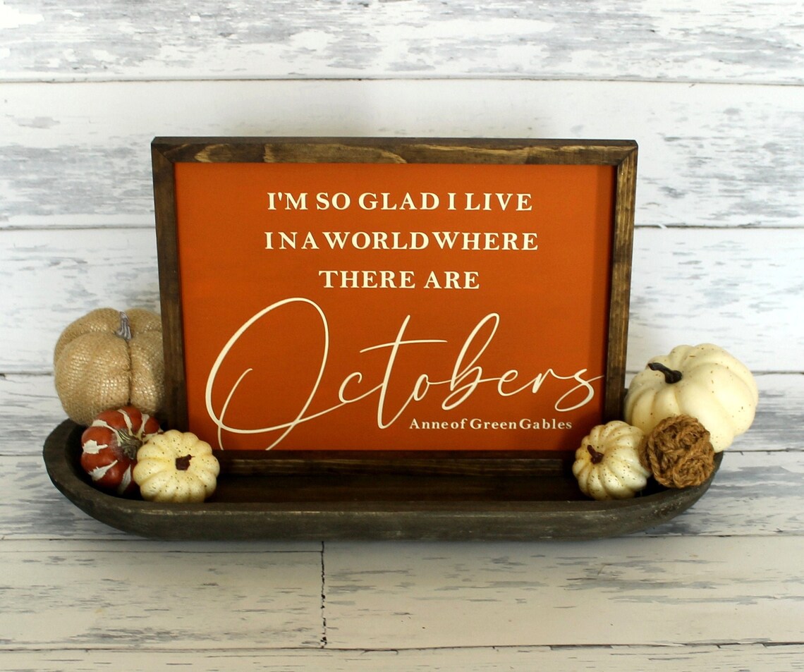 Octobers Fall Sign Farmhouse Decor Anne of Green Gables - Etsy