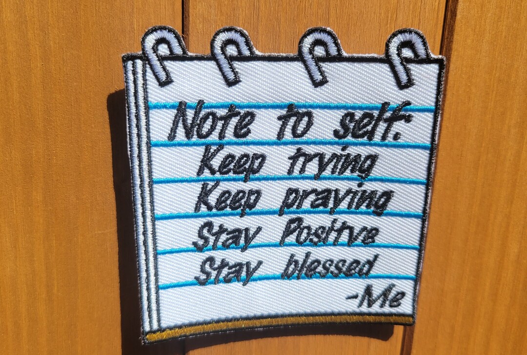 Note to Self Embroidered Patch - Inspirational Iron-on Applique - Etsy