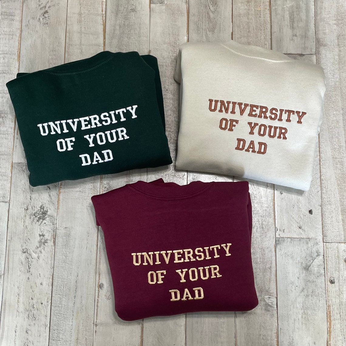 University of Your Dad Embroidered Sweatshirt Unisex | Etsy
