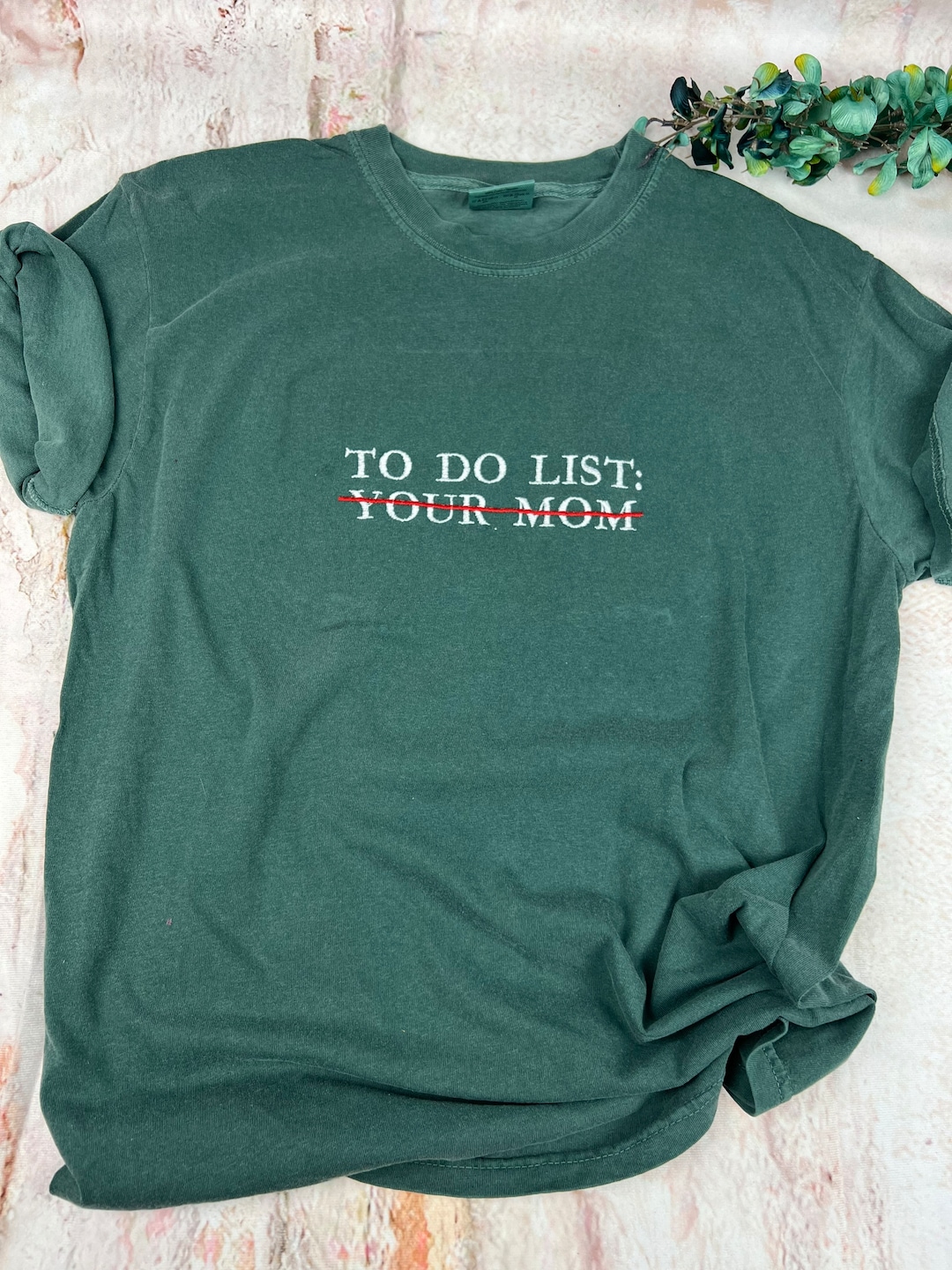 Embroidered to Do List Funny T-shirt. to Do List Your Mom Shirt ...
