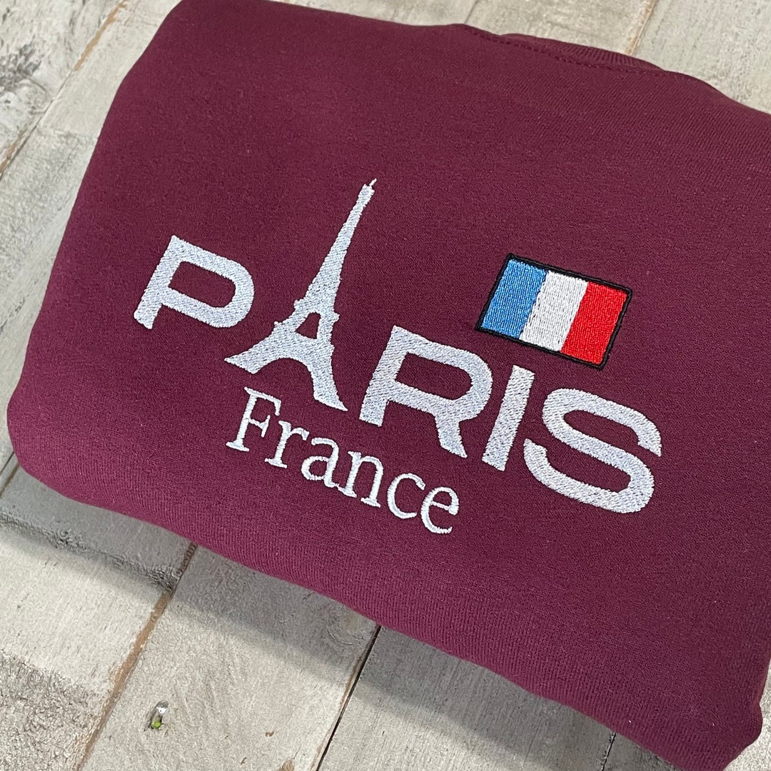 Paris Embroidered Sweatshirt, Paris France Sweatshirt, Paris and Eiffel ...