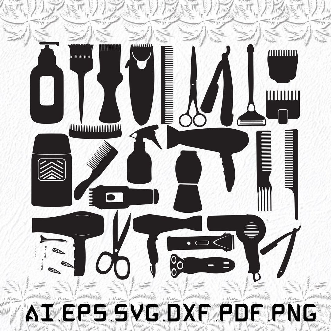 Barber Tool Svg, Barber Svg, Tools Svg, Hair, Salon, SVG, Ai, Pdf, Eps ...