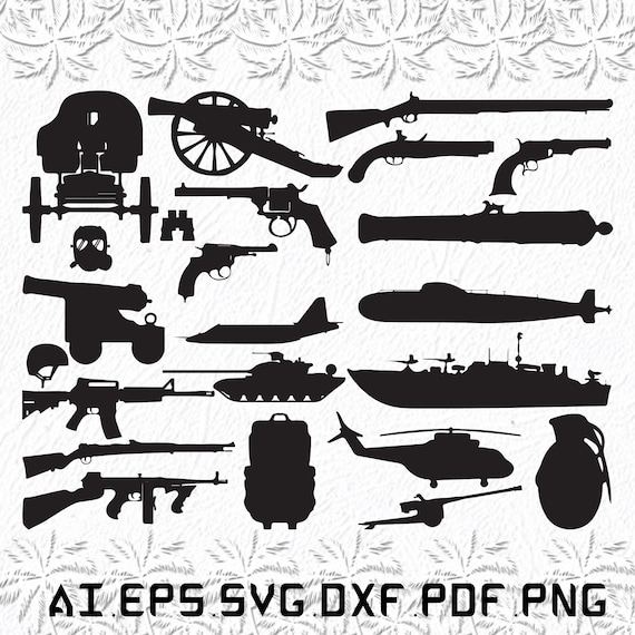 Military Weapons Svg Military Weapon Svg Military Svg - Etsy