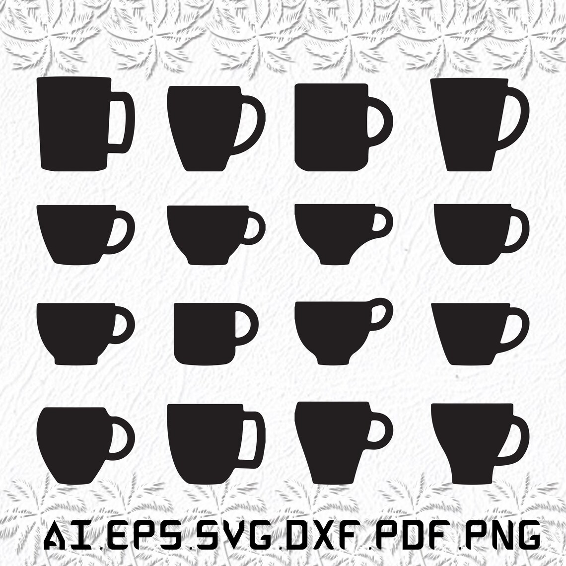 Tea Cup Svg, Tea Cups Svg, Tea Svg, Cups, Cup, SVG, Ai, Pdf, Eps, Svg ...
