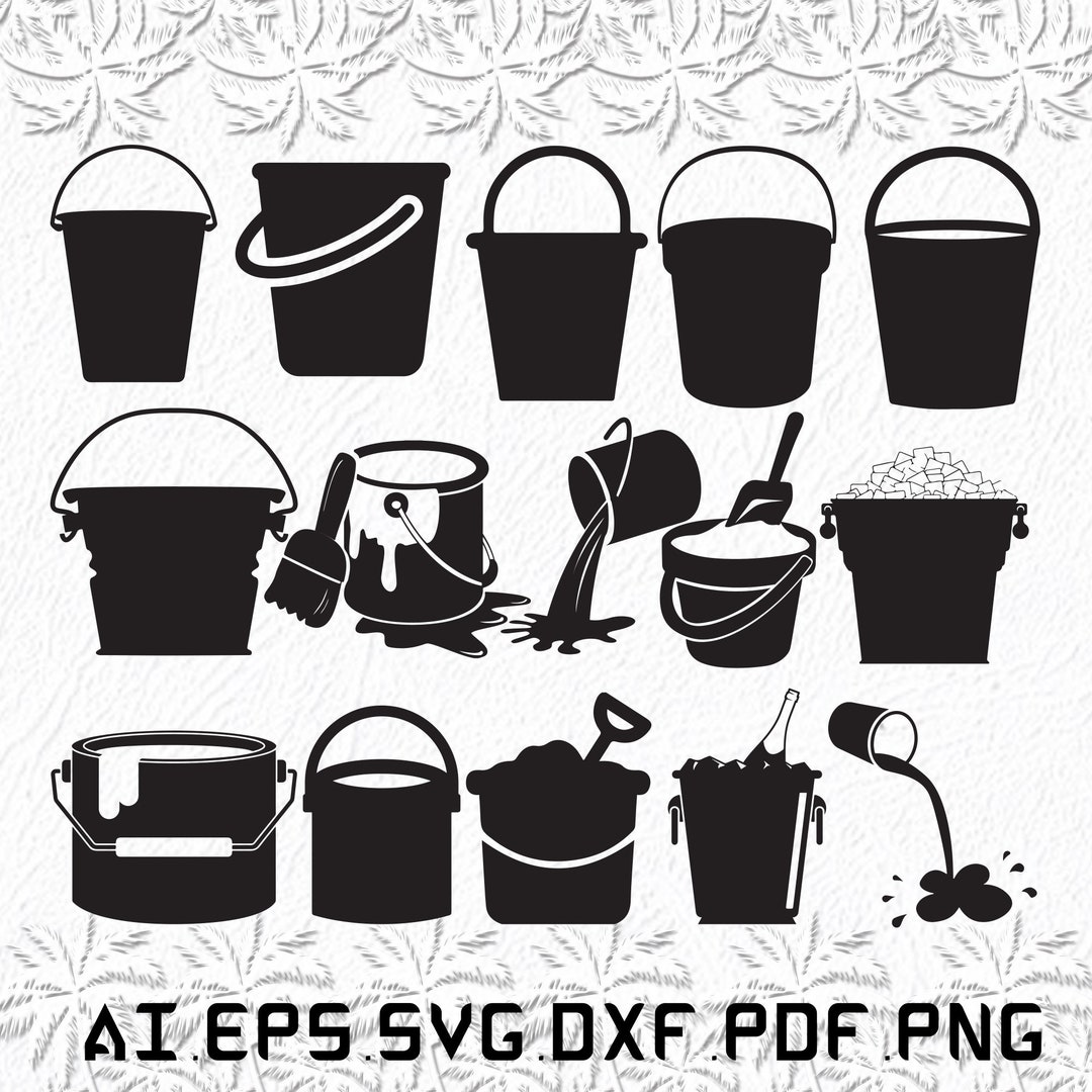Bucket Svg, Buckets Svg, Trip Svg, Tour, Discover, SVG, Ai, Pdf, Eps ...