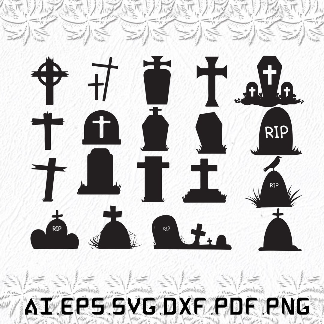 Grave Svg, Graves Svg, Dead Svg, Death, Skull, SVG, Ai, Pdf, Eps, Svg ...