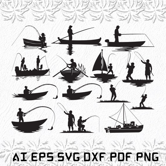 Boating Fisherman Svg Boat Svg Boating Svg Fisherman Fish - Etsy