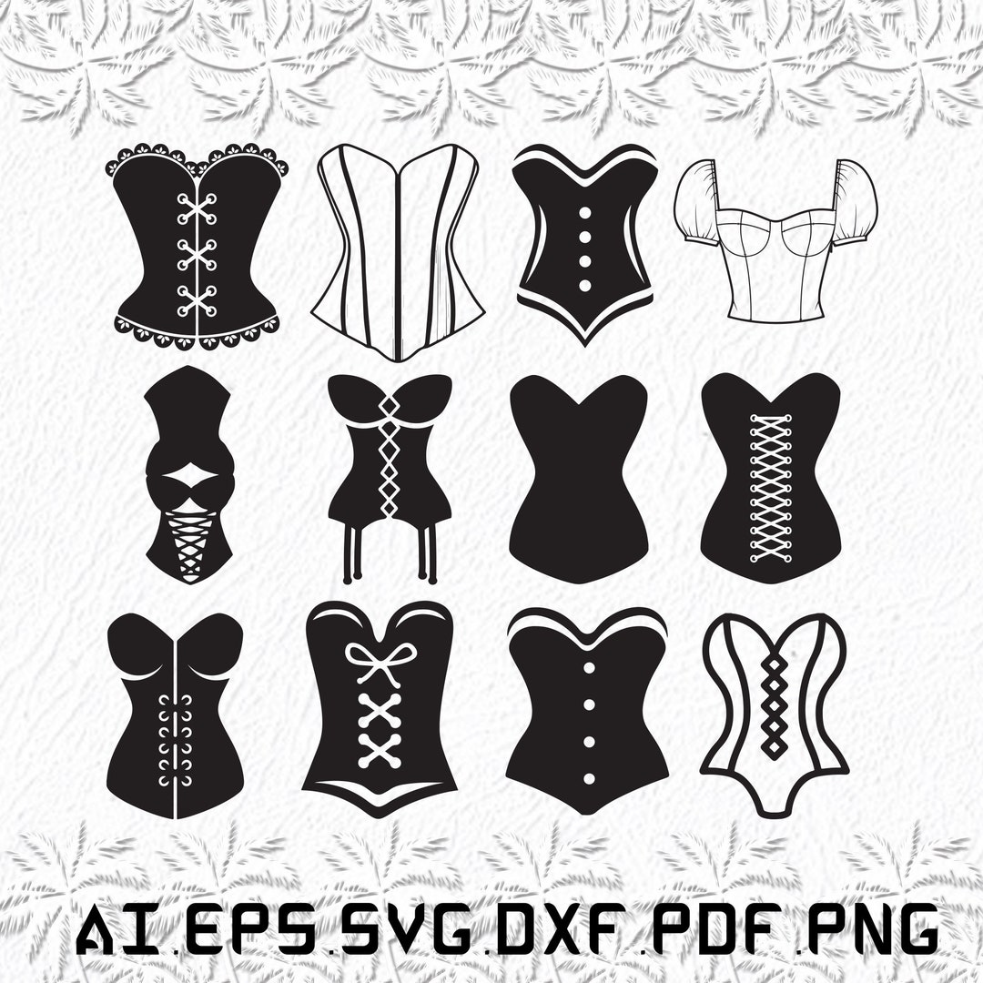 Corset Svg, Corsets Svg, Love Svg, Girl, Woman, SVG, Ai, Pdf, Eps, Svg ...
