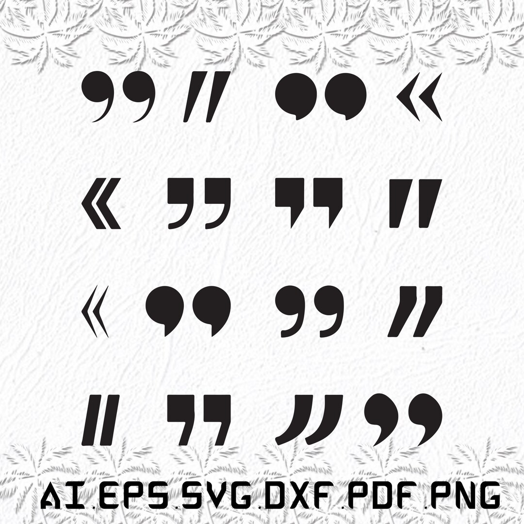 Quotation Mark Svg, Quotation Marks Svg, Love Svg, Hand, Mark, SVG, Ai ...