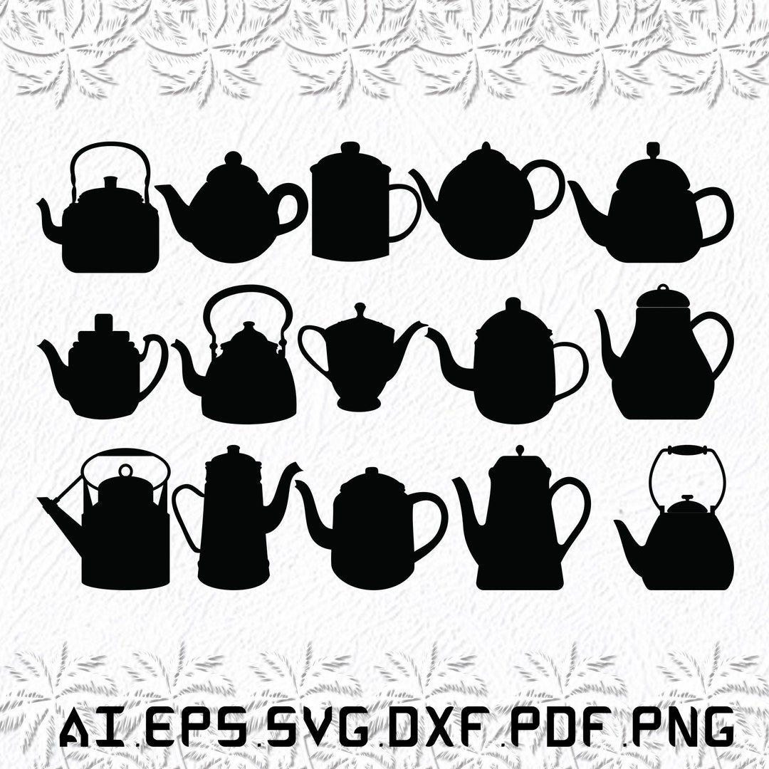 Teapot Svg, Teapots Svg, Tea Svg, Pot, Teas, SVG, Ai, Pdf, Eps, Svg ...