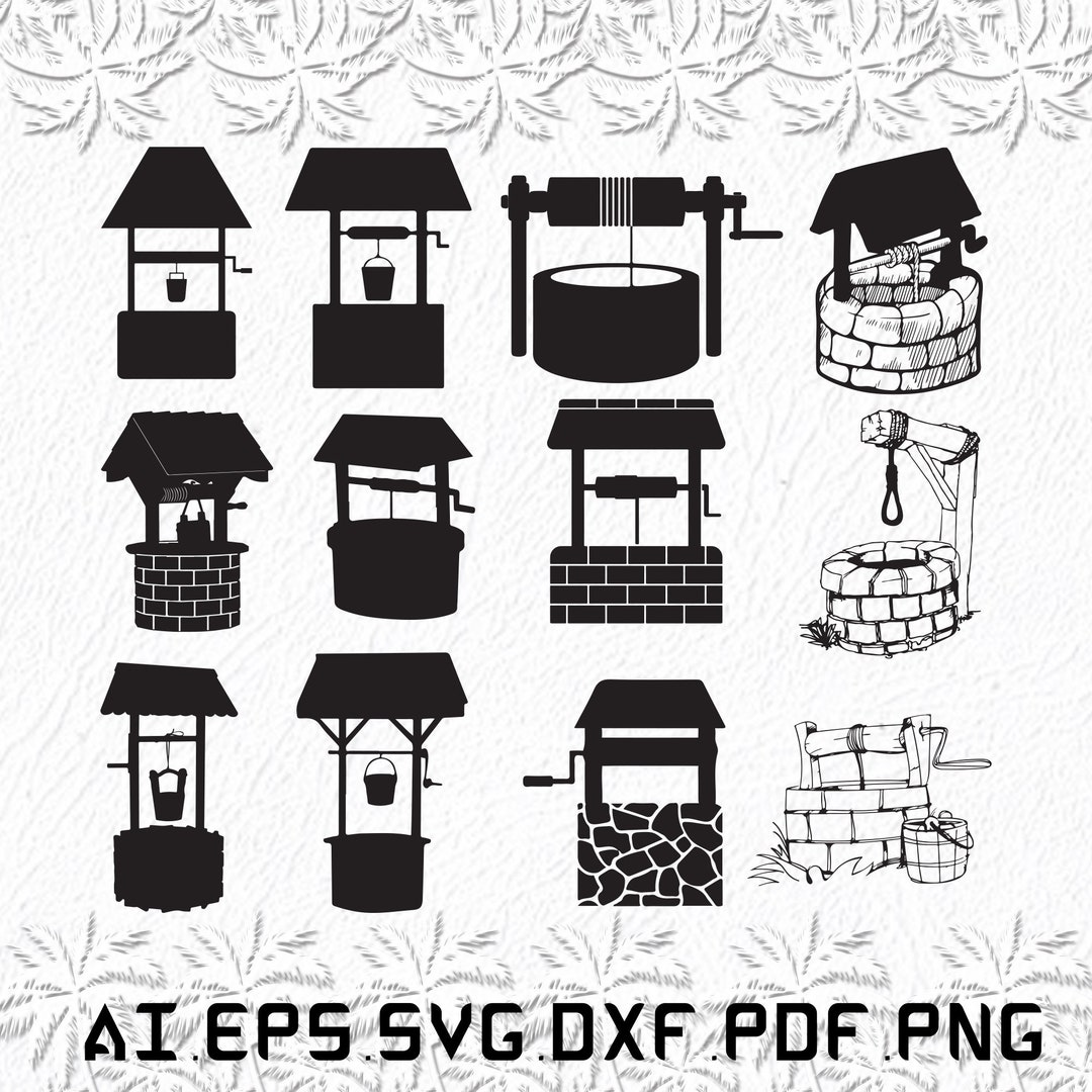Water Well Svg, Water Svg, Wells Svg, Well, River, SVG, Ai, Pdf, Eps ...